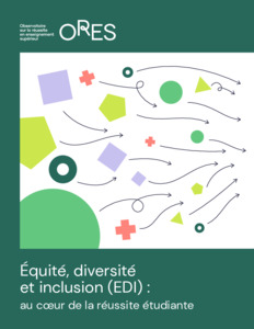 Équité, diversité et inclusion (EDI) : au cœur de la réussite étudiante - Dépôt d'archives de l ...